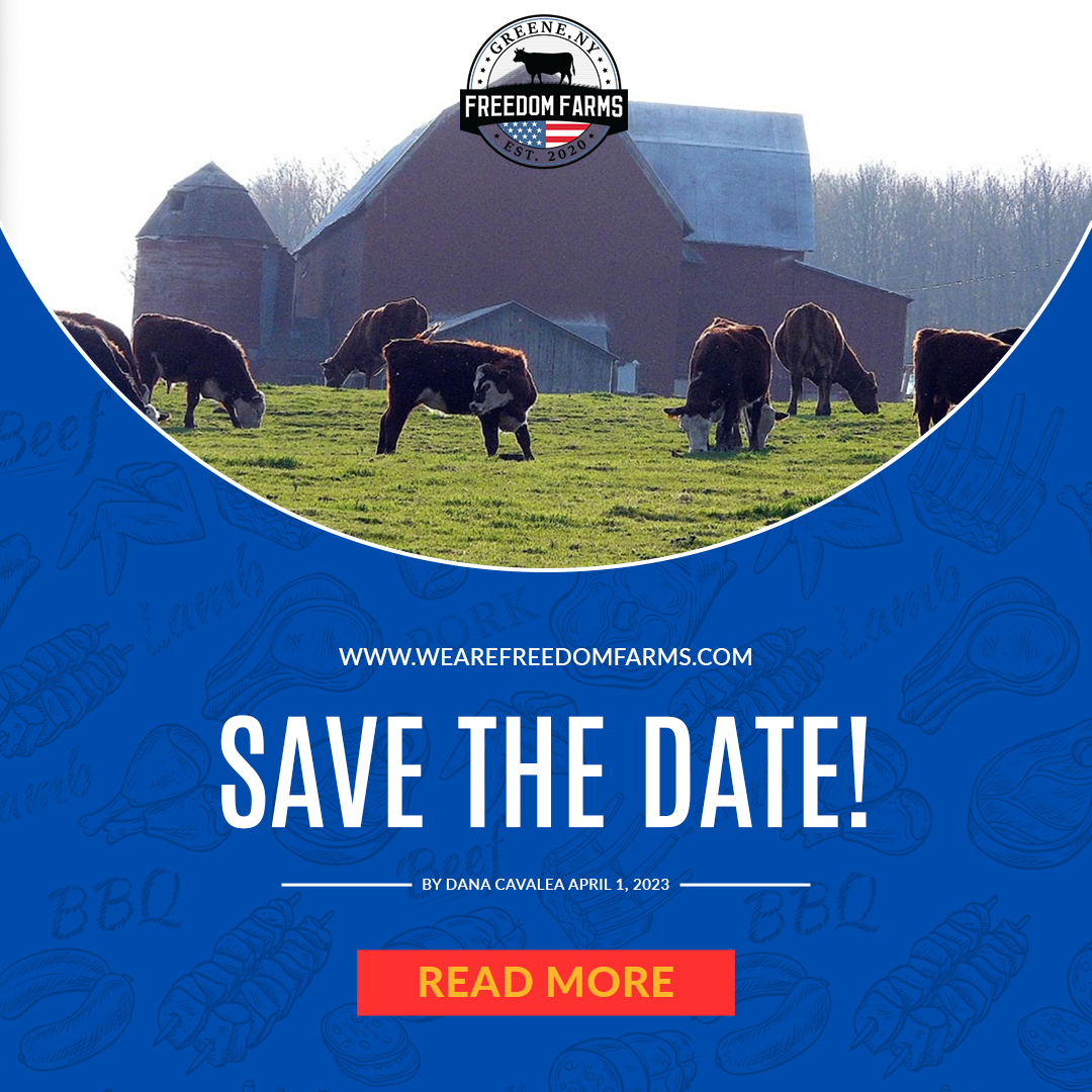 SAVE THE DATE! – Freedom Farms, Greene, NY